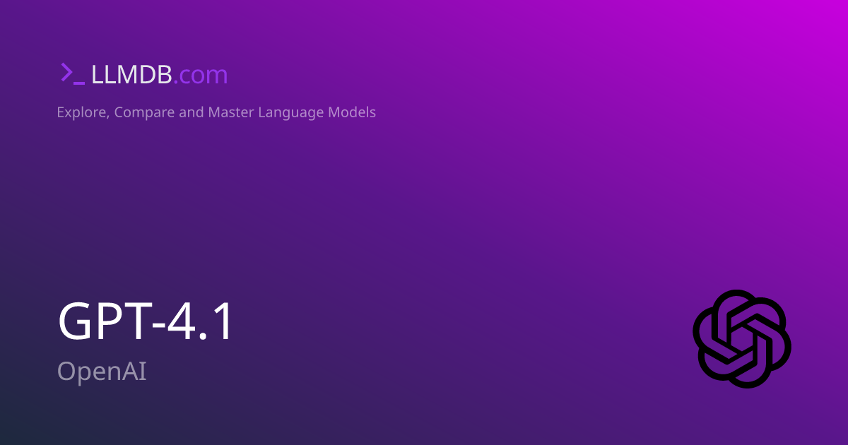 GPT-4.1 - OpenAI - LLM Database